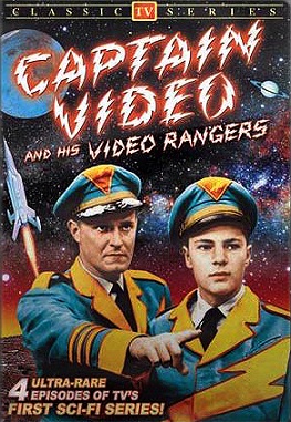 Les échos d’Altaïr » CAPTAIN VIDEO AND HIS VIDEO RANGERS (1949-1955)