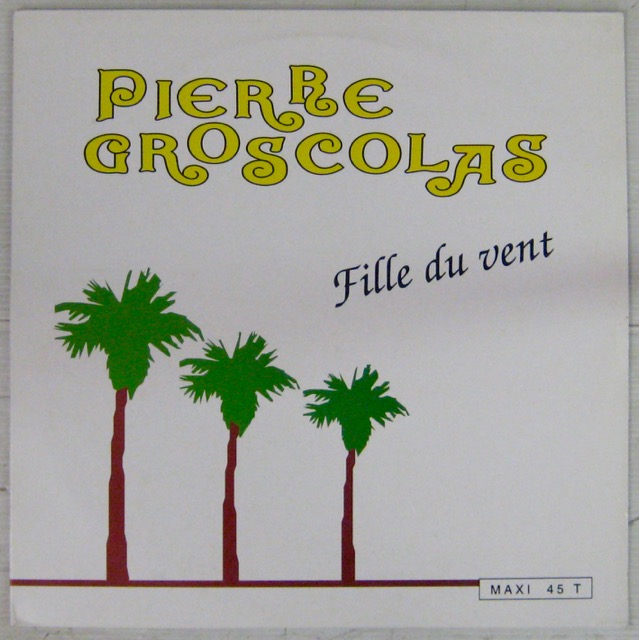 Album Fille du vent de Pierre Groscolas sur CDandLP